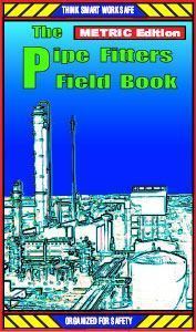 The Pipefitters Field Book Metric Edition | Pipefitting Hand Book ...